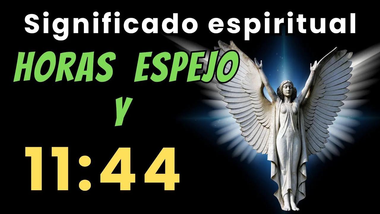 Significado espiritual de las Horas Espejo y la hora 11:44 # ...