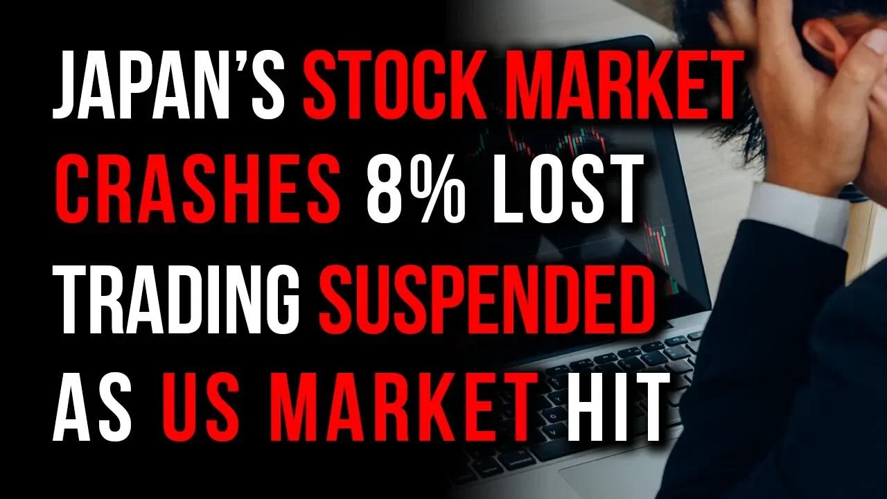 Japan's Stock Market Crashes 8%: Worst Stock Market Hit Since 1987 | US ...