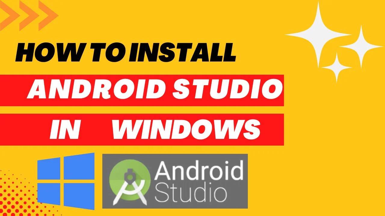 How To Install Android Studio Dolphin in 2023 [Windows]
