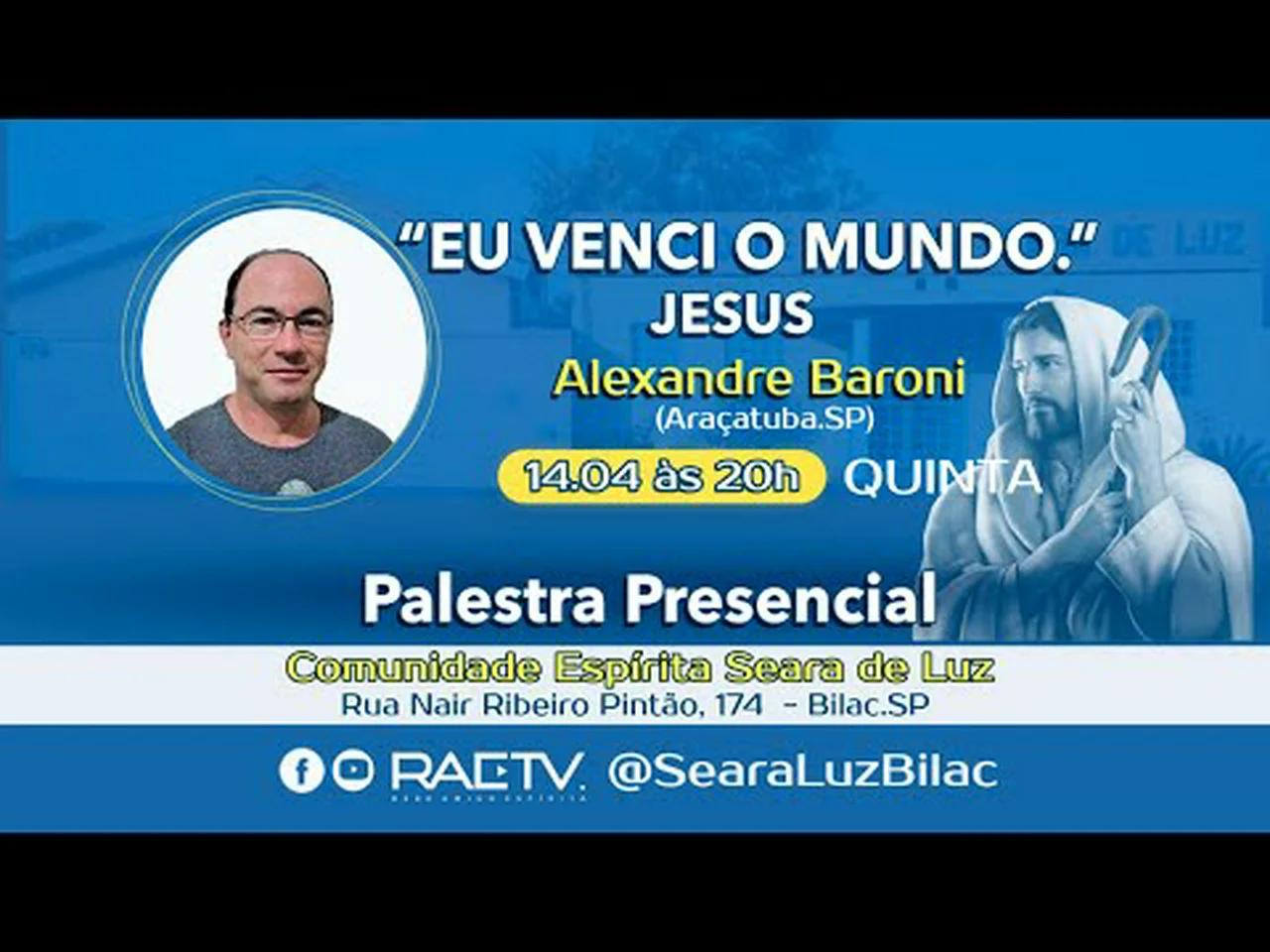 EU VENCI O MUNDO”-JESUS - Alexandre Baroni