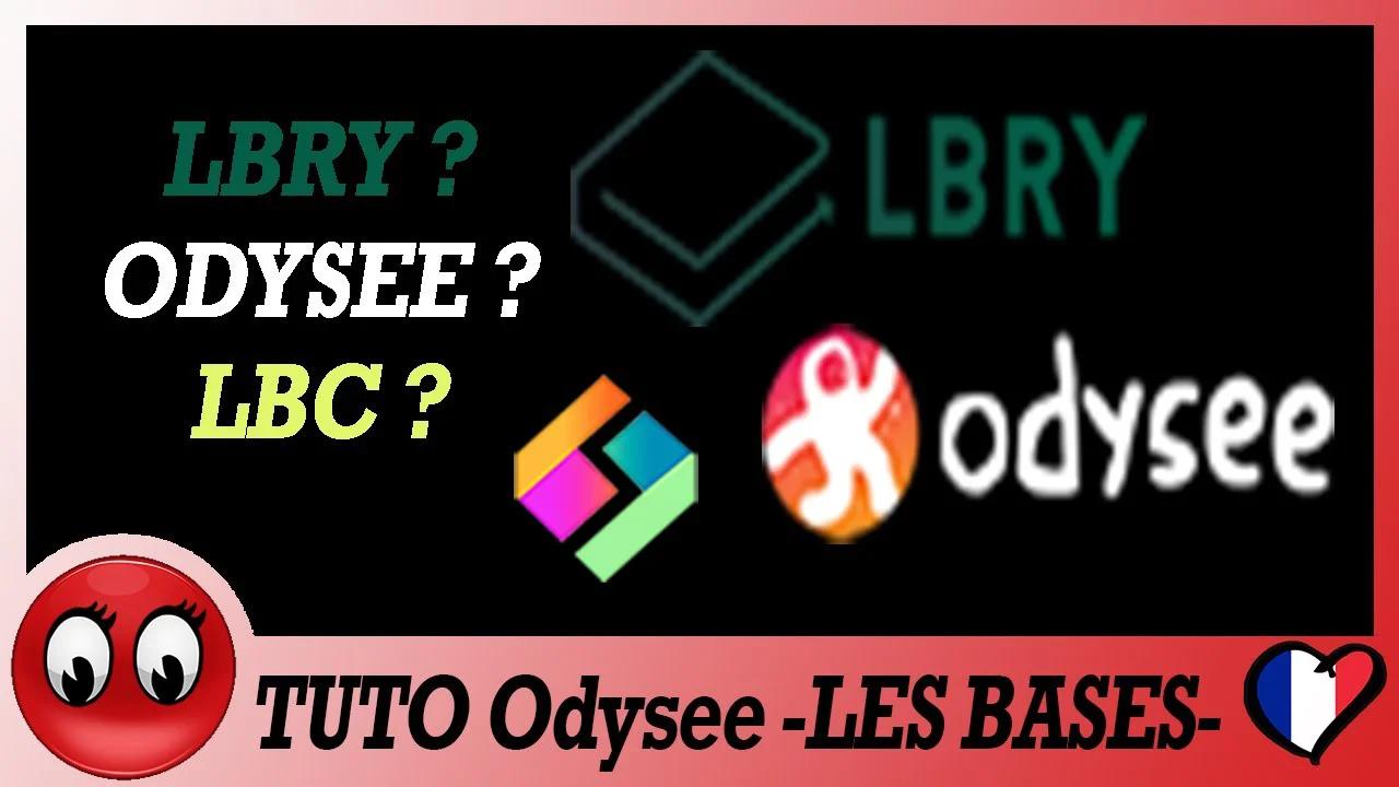 TUTO ODYSEE - LES BASES