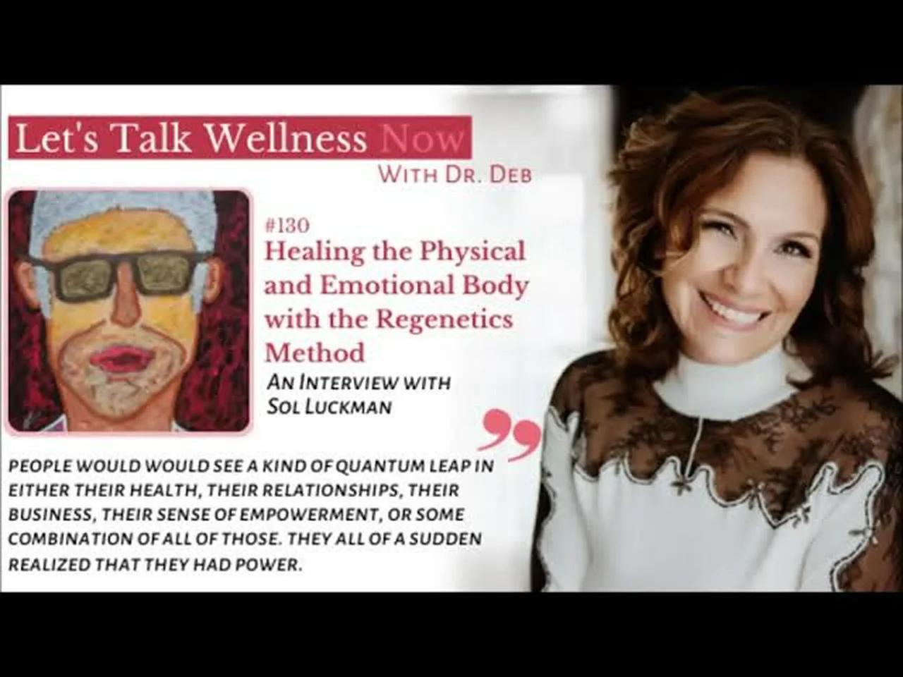 Healing the Physical & Emotional Body with Regenetics—A Conversation ...
