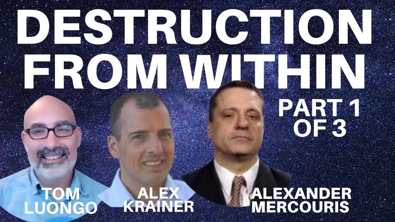 DESTROYING THE USA FROM WITHIN - WITH TOM LUONGO, ALEXANDER MERCOURIS ...