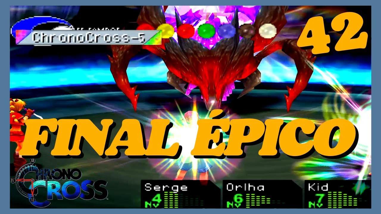 CHRONO CROSS | FINAL ÉPICO FIM DE LAVOS #42 LEGENDADO PT-BR