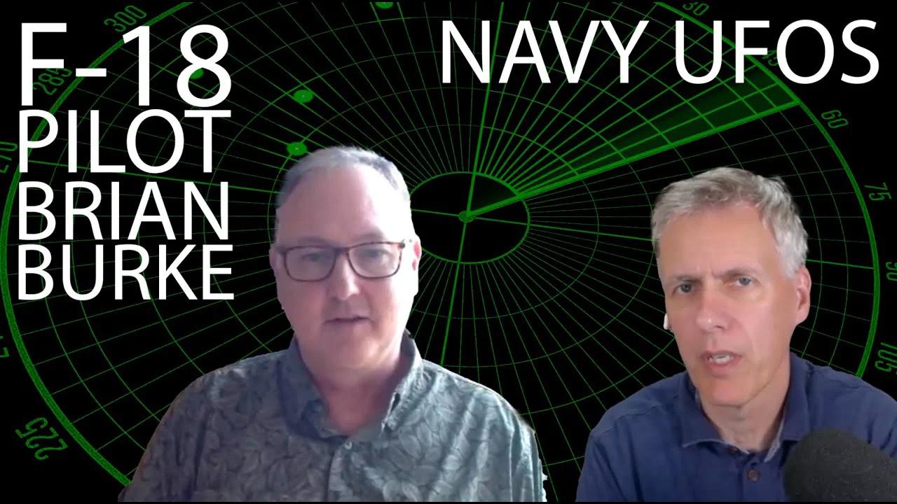 F-18 Pilot Brian Burke discussing the Navy UFOs