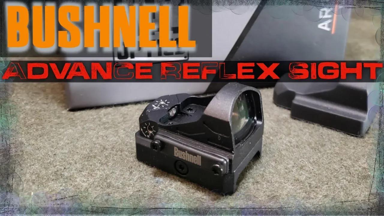 BUSHNELL Advanced Reflex Sight.