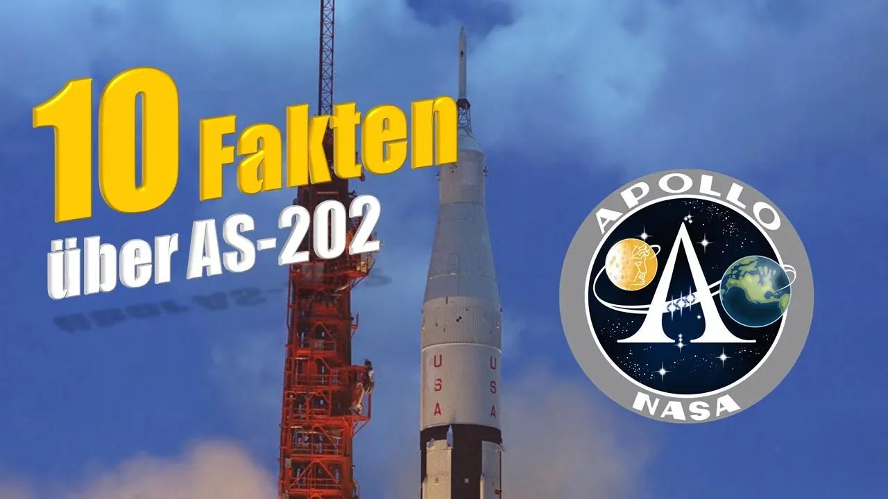 10 Fakten über AS-202 (Apollo-Programm) | deutsch