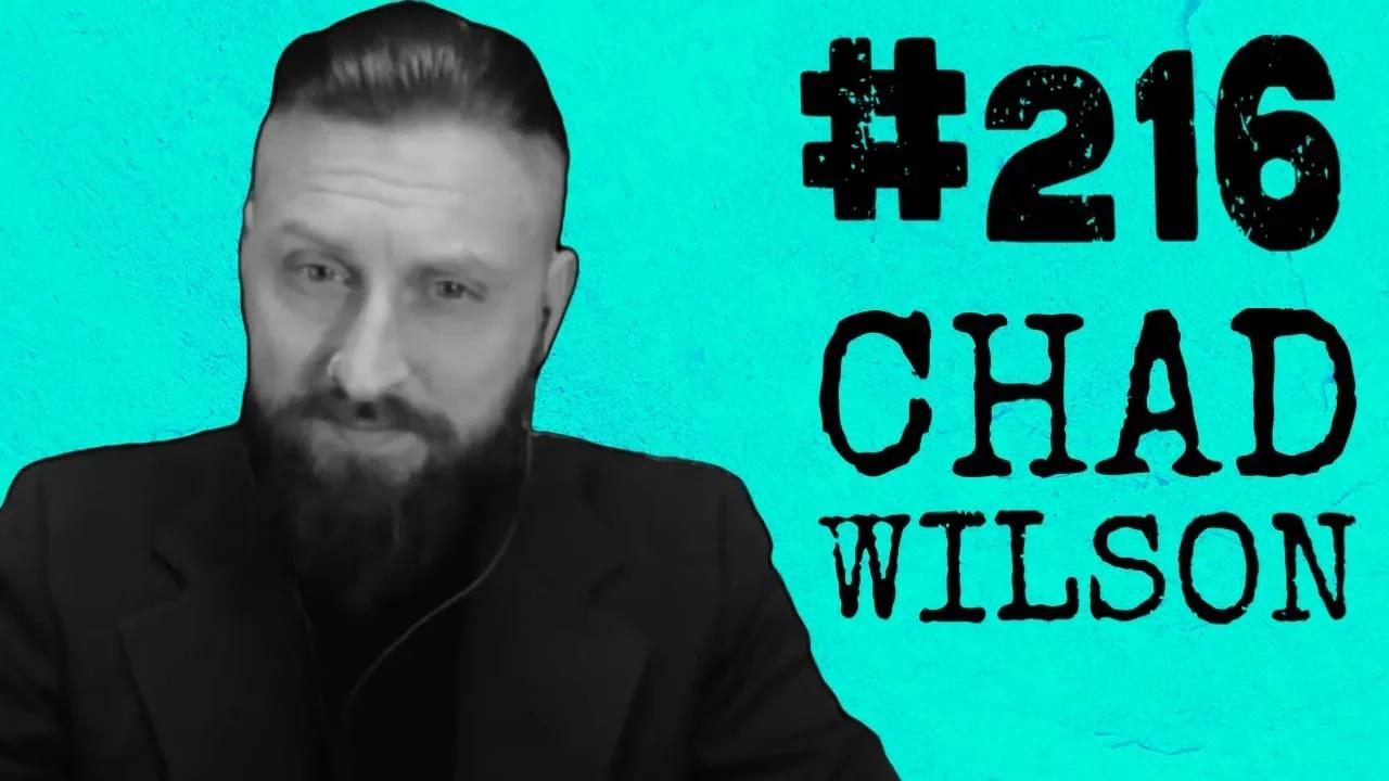 PRIMO NUTMEG #216: Chad Wilson