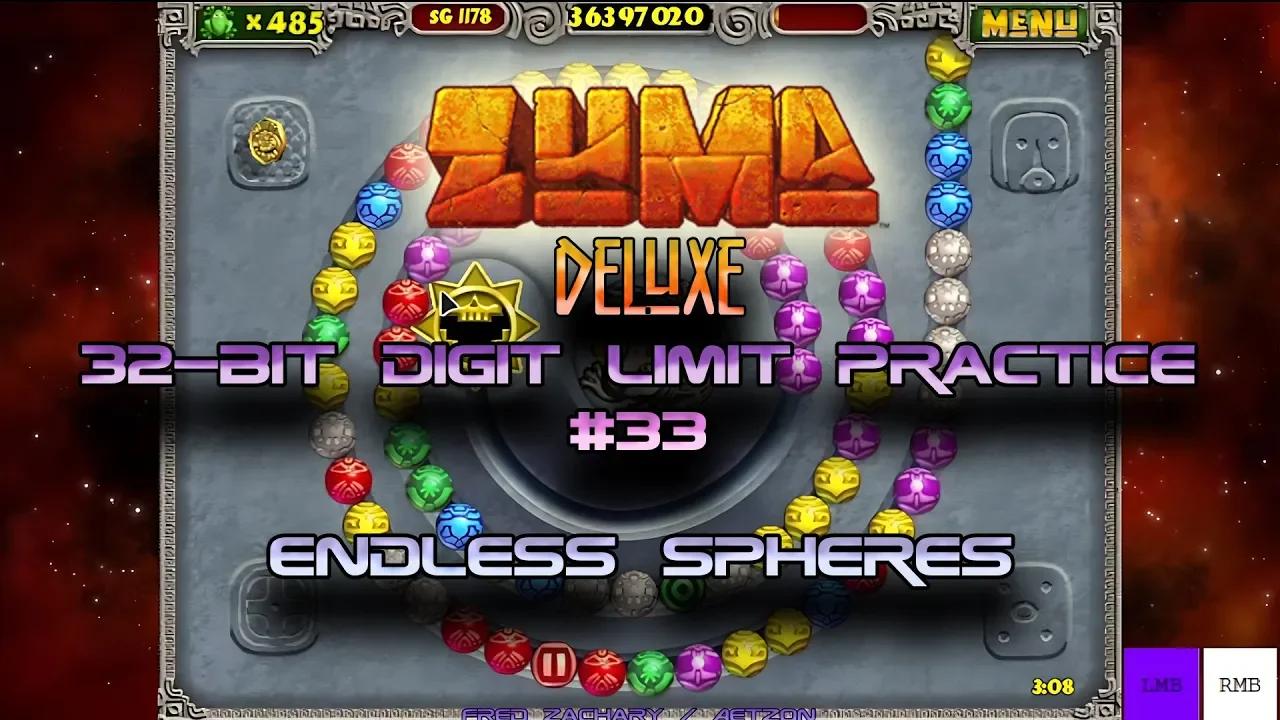 Zuma Deluxe | 32-Bit Digit Limit Practice #33 - Endless Spheres