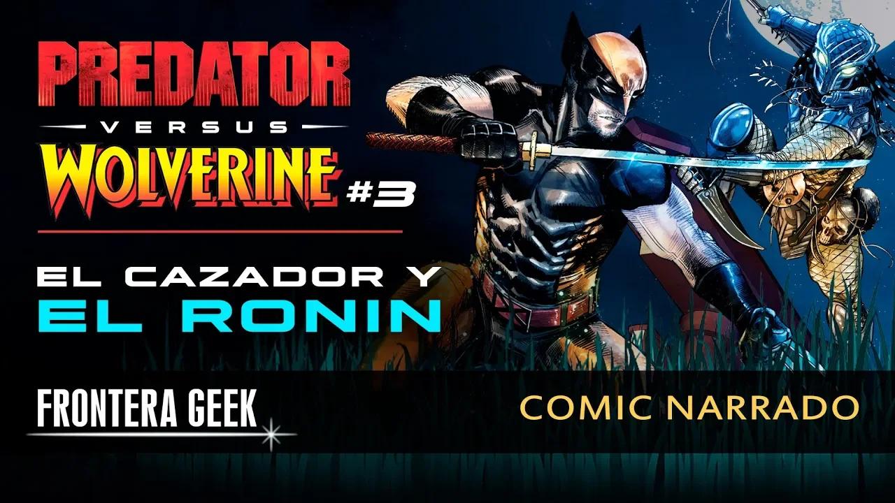PREDATOR VS WOLVERINE #3 [Parte 4] (Marvel 2023) - Comic Narrado ...