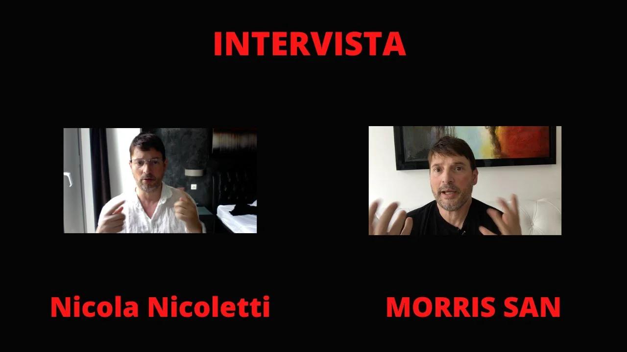 Morris San intervista un grande laureato Nicola Nicoletti .Una risposta ad ogni singola domanda..