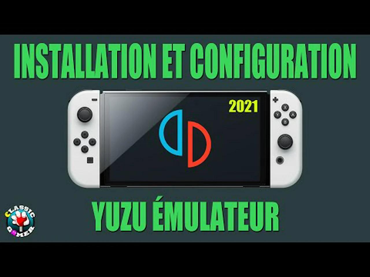 Installation et configuration de Yuzu émulateur (Guide pratique).