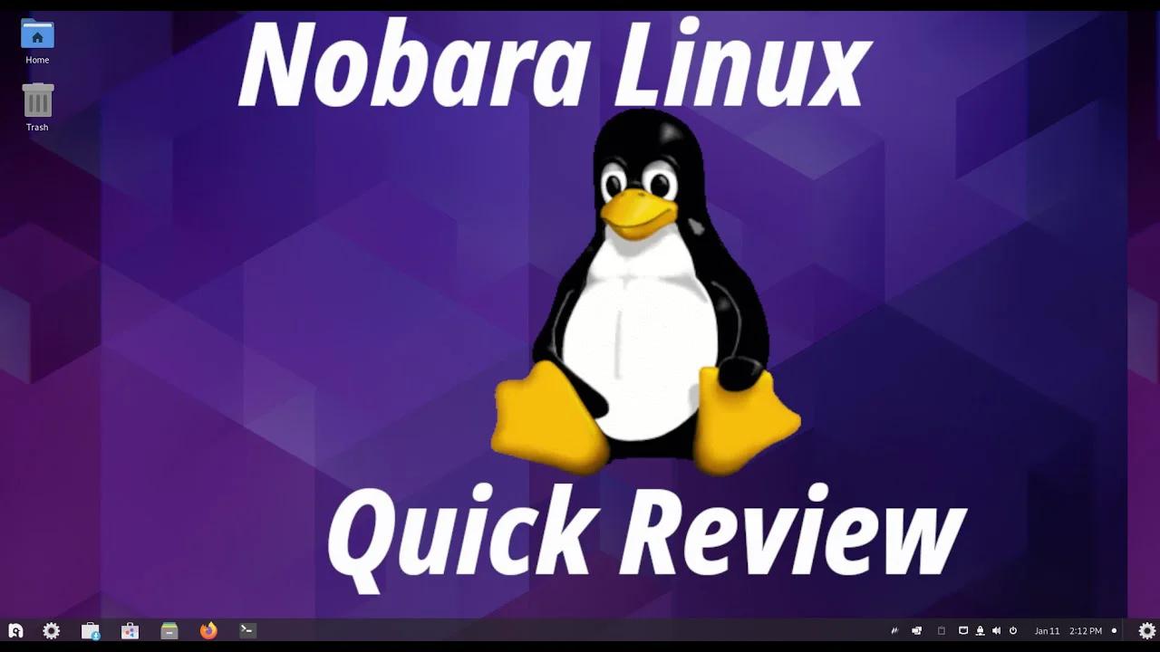 Nobara Linux Quick Review
