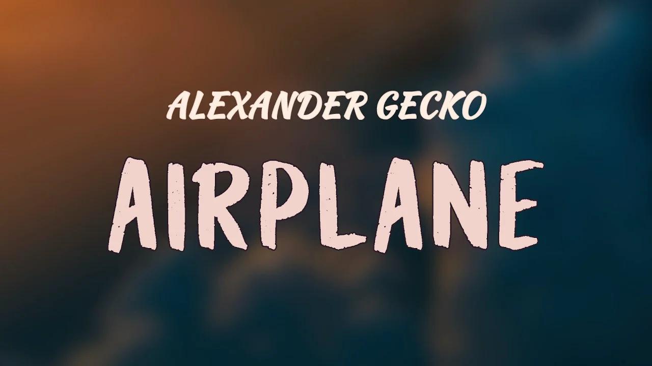 Alexander Gecko - Airplane