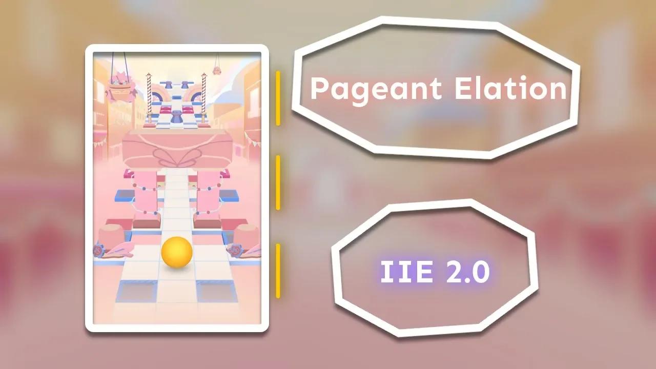 [Infinity Innovation Engine 2.0] Pageant Elation