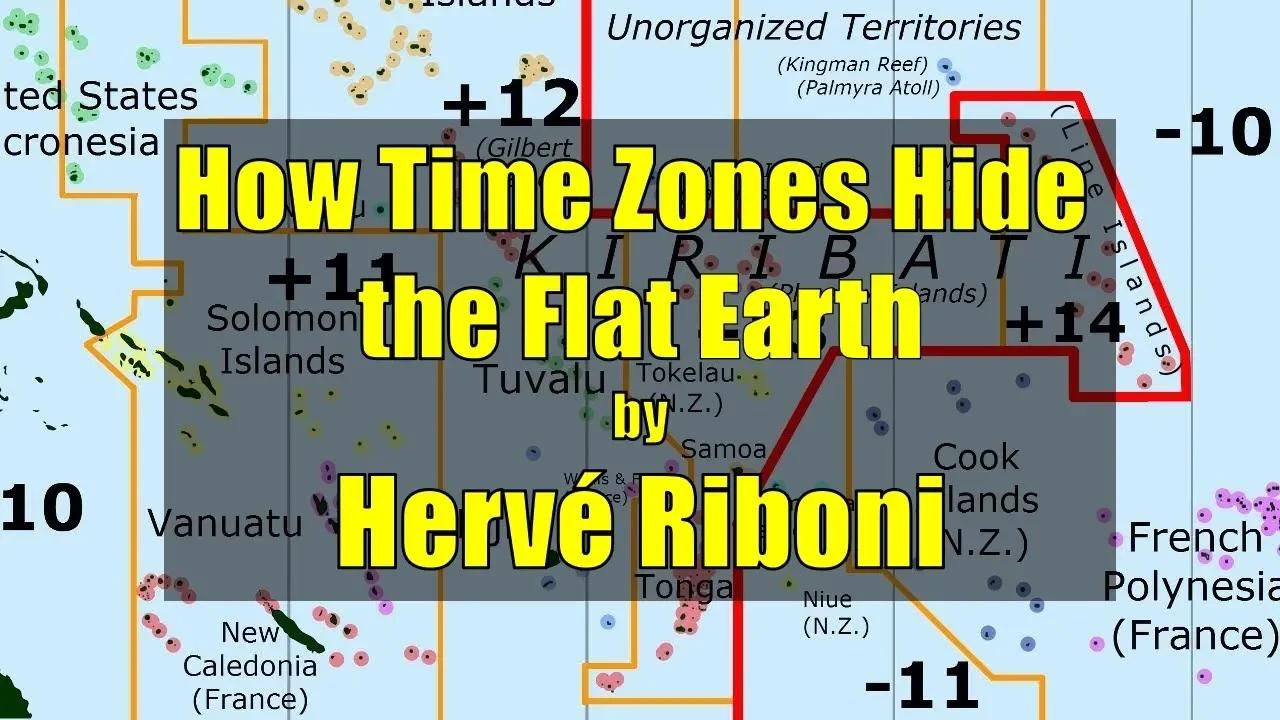 How Time Zones Hide the Flat Earth by Hervé Riboni - Subtitles Revised
