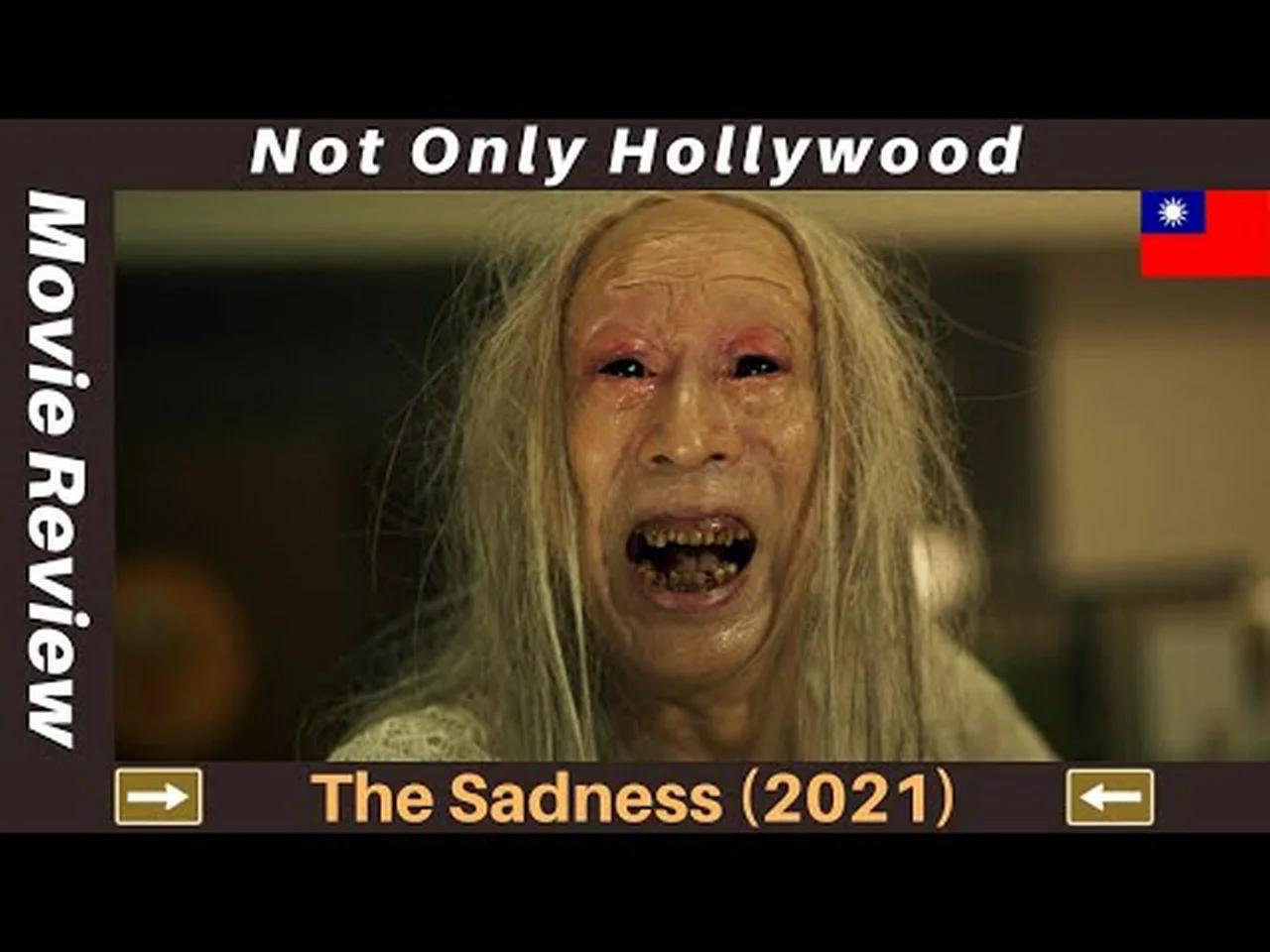The Sadness (2021) | Movie Review | Taiwan | Who invited Gunnery ...