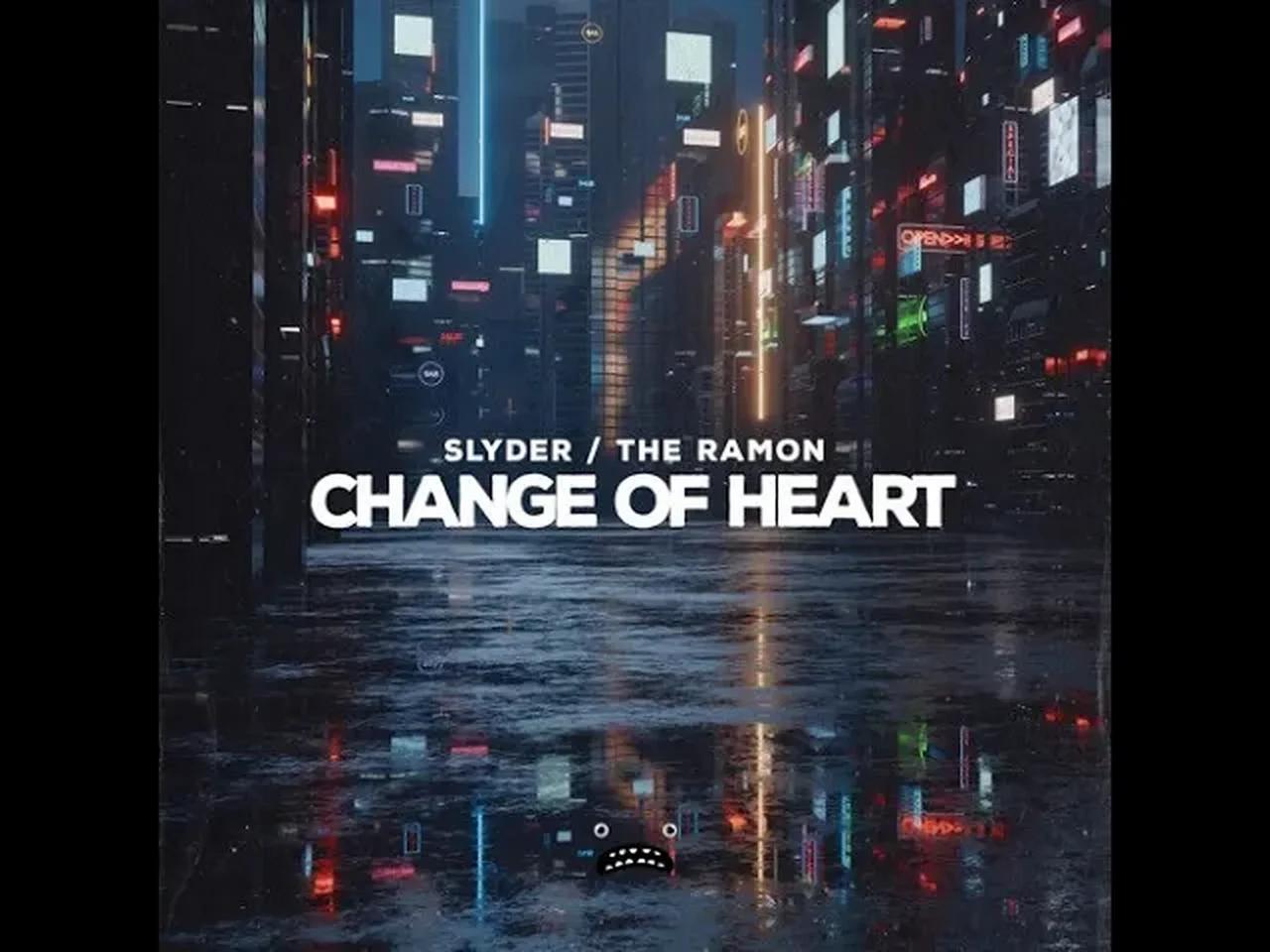 SlYder & The Ramon - Change Of Heart [Bass Rebels] | #muncfree