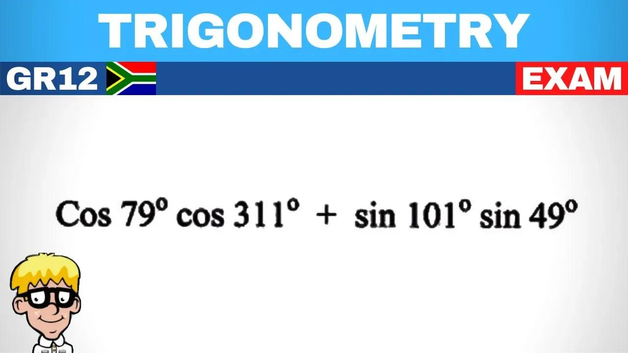 Trigonometry grade 12: Exam