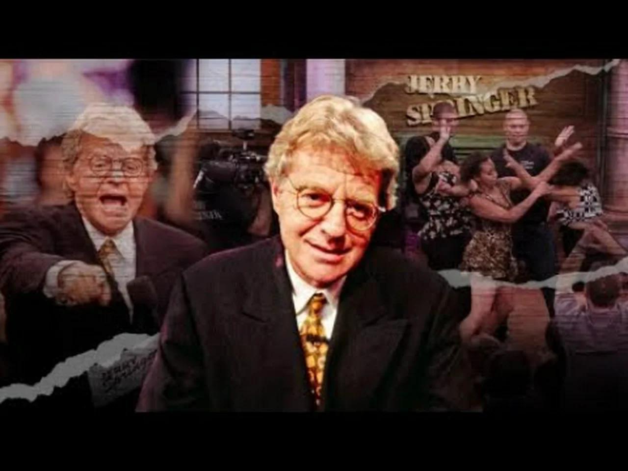 RIP Jerry Springer the man who transformed television