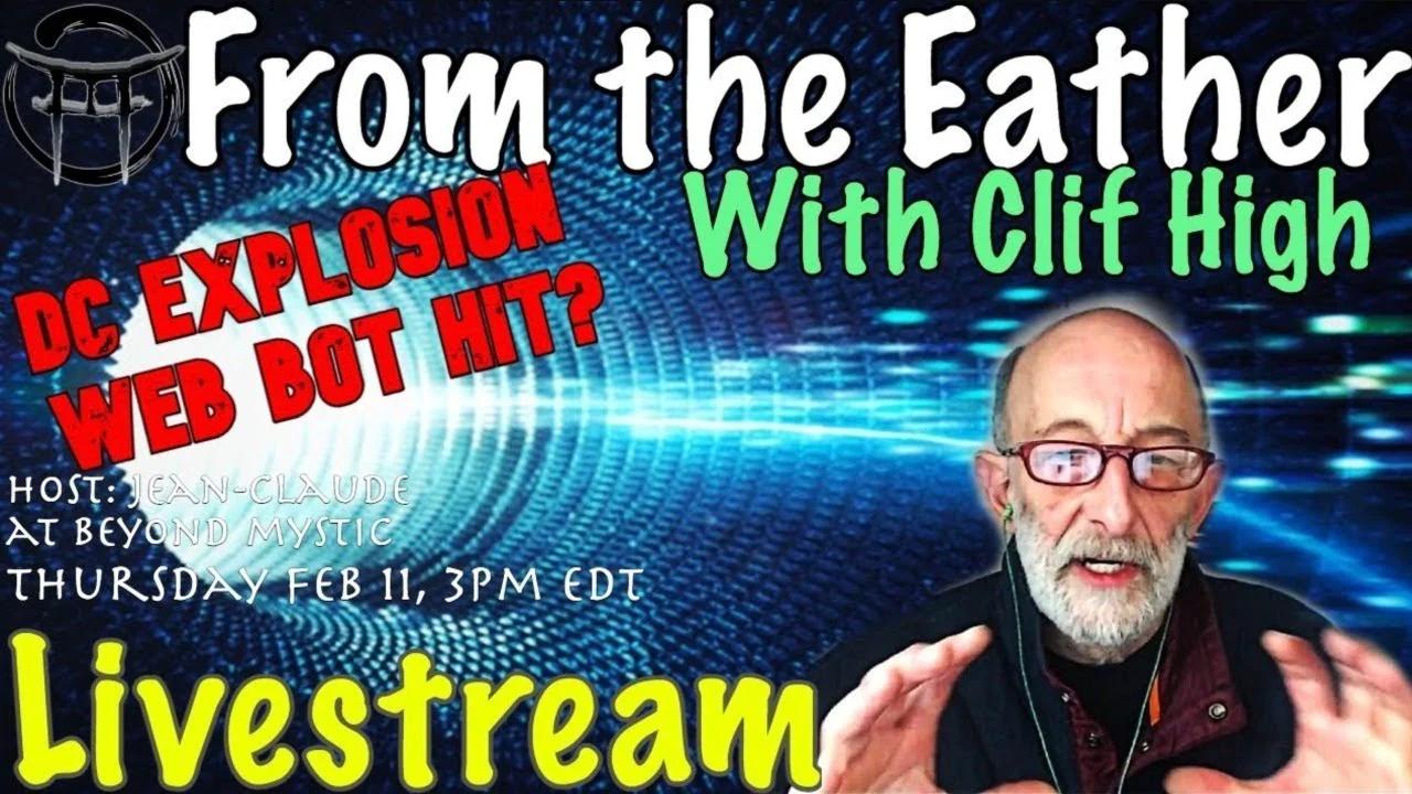 🔴LIVESTREAM: CLIF HIGH -DC EXPLOSION WEB BOT HIT? SILVER-CRYPTO-DOLLAR ...