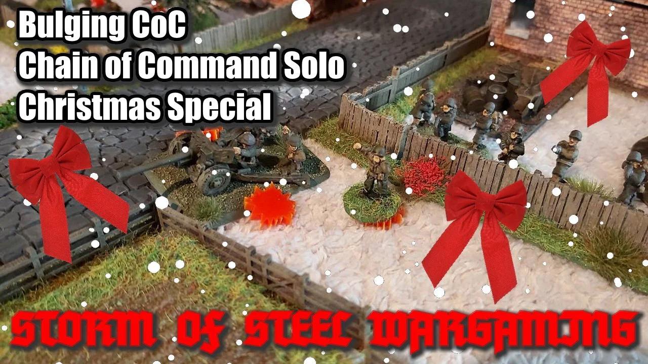 Bulging CoC: Chain of Command Solo Christmas Special | Storm of Steel ...