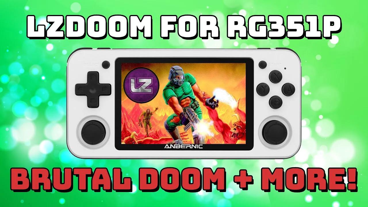 Guide: LZDoom on the RG351P (ArkOS)