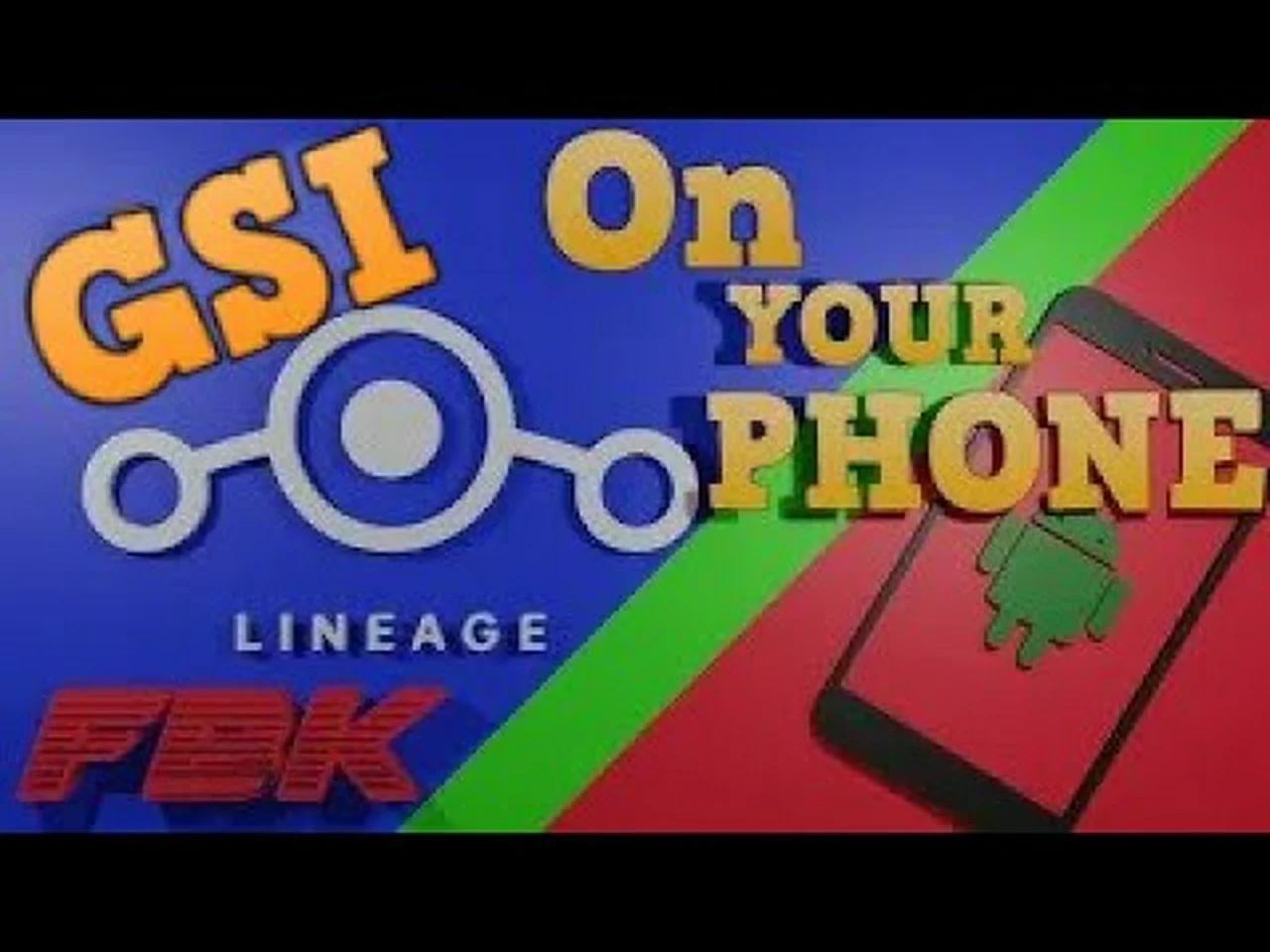 GSI LineageOS Android