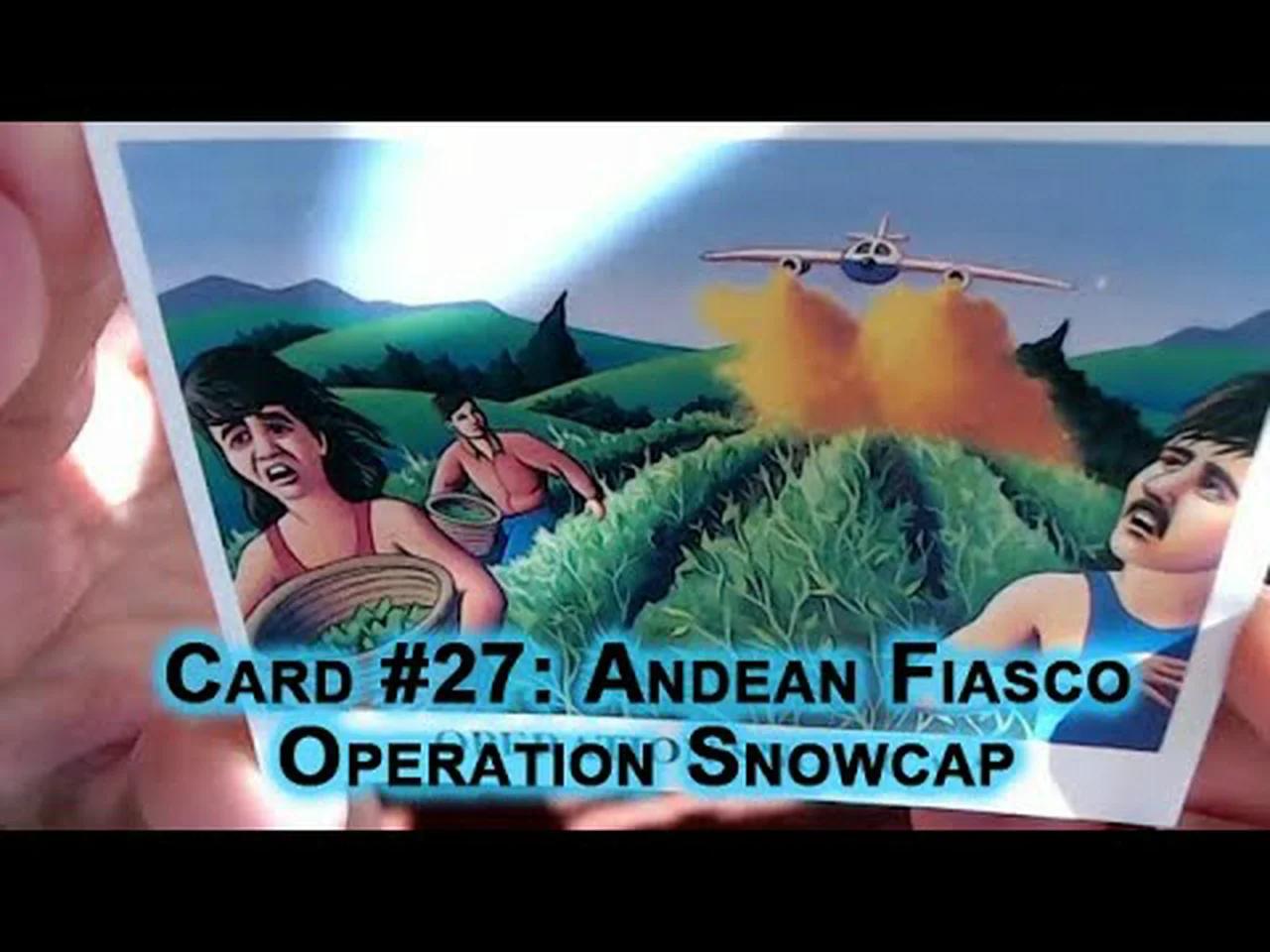 The Drug War Trading Cards, Card #27: Andean Fiasco: Operation Snowcap ...