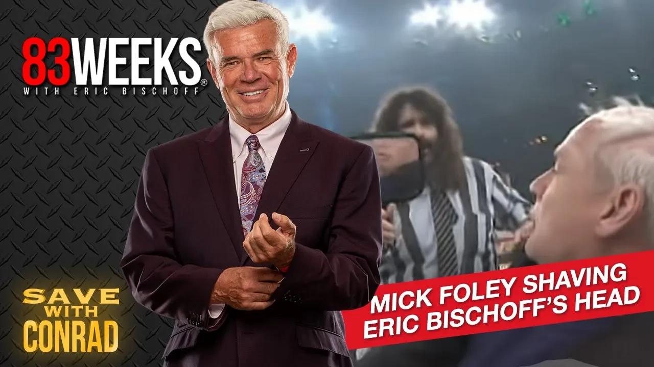 Eric Bischoff calls the segment where Mick Foley shaves his head
