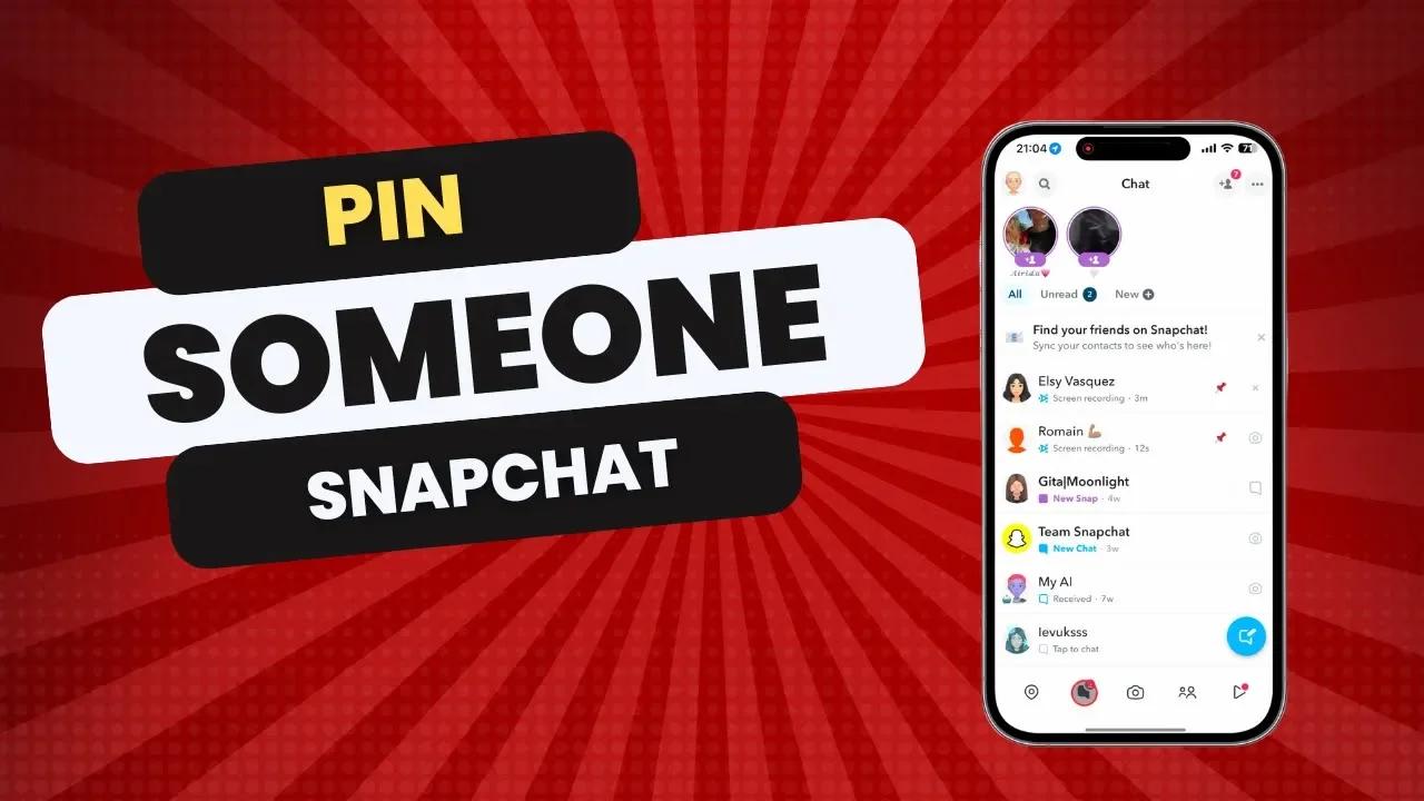 How to Pin Someone on Snapchat