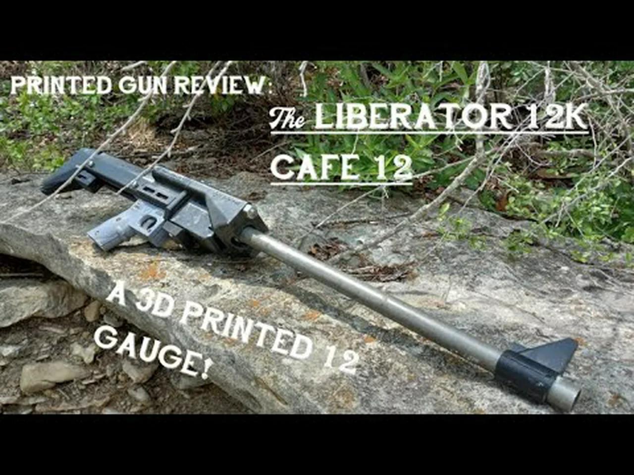 Printed Gun Review: The #Liberator12k CAFE 12