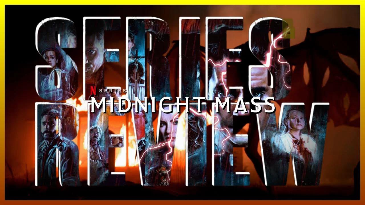 MIDNIGHT MASS | NETFLIX SERIES REVIEW