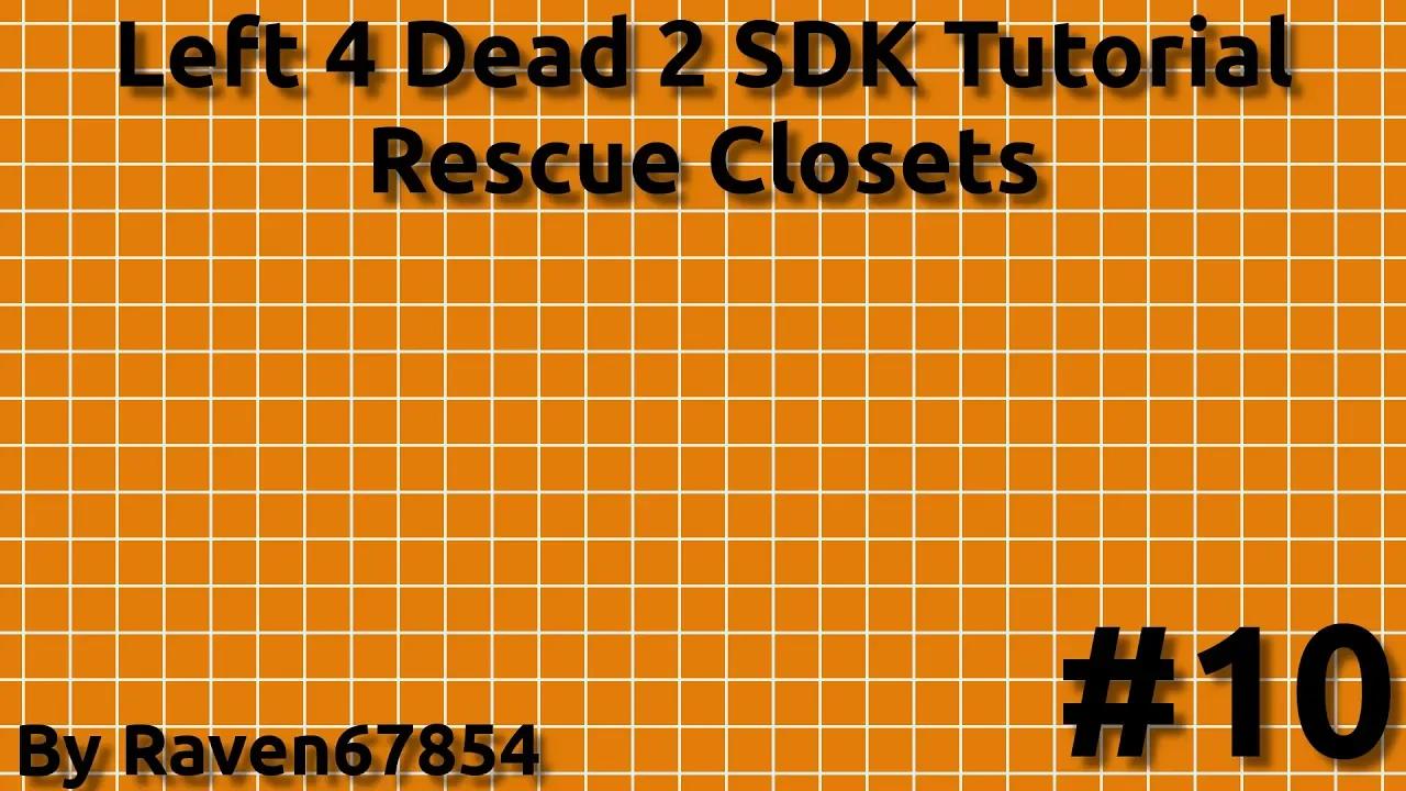 Left 4 Dead 2 Sdk Mapping Tutorial Rescue Closets Tutorial 10 2022