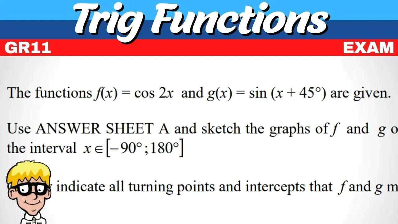Trig Graphs Exam Question Grade 11