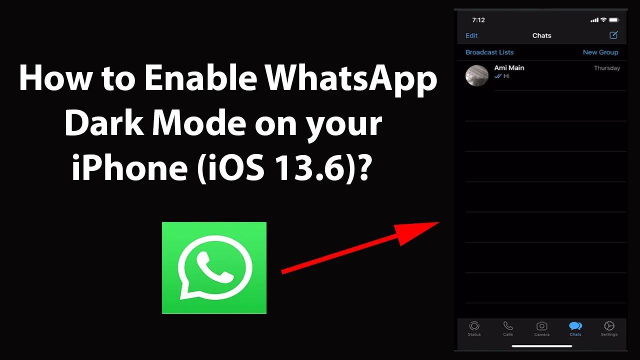 How to Enable WhatsApp Dark Mode on your iPhone (iOS 13.6)?