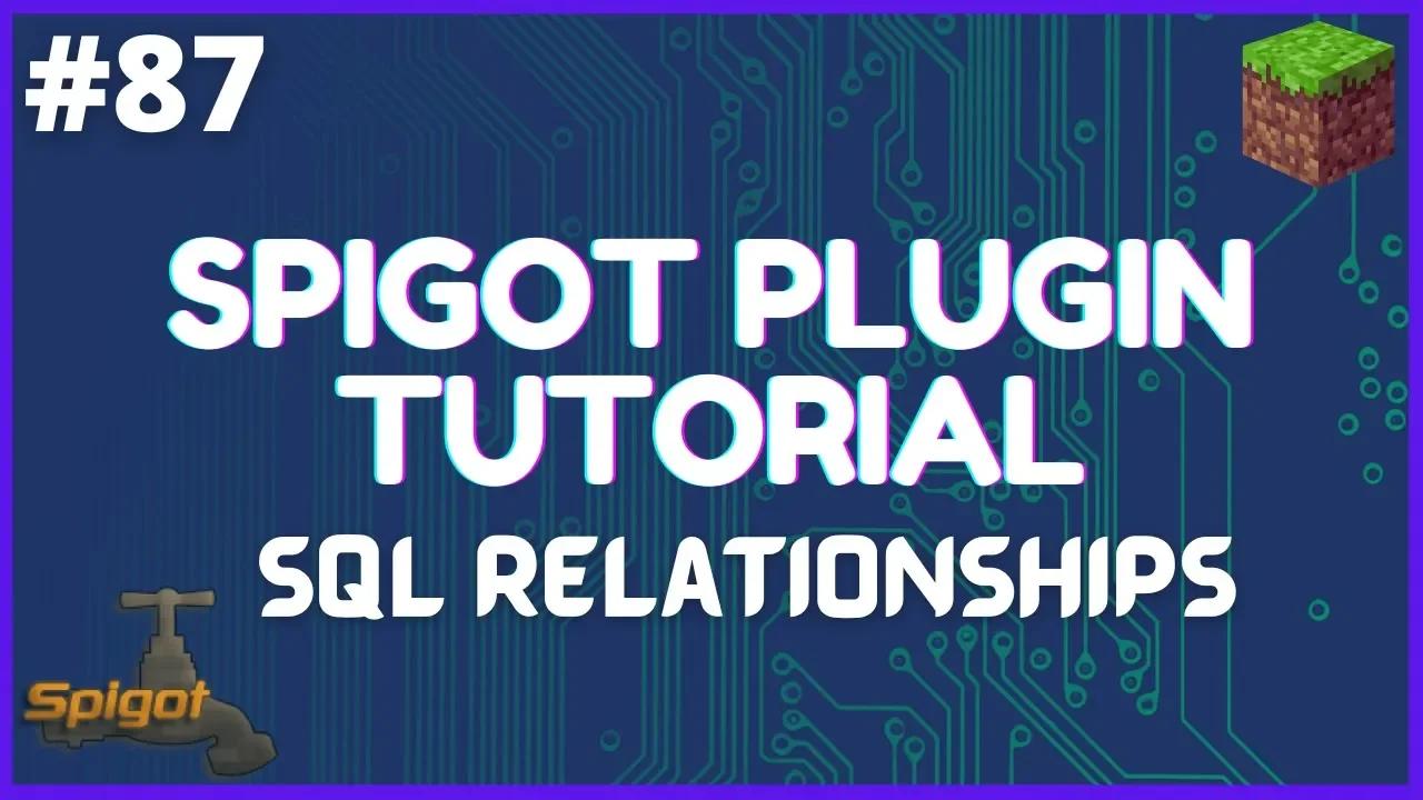 Spigot Plugin Development 87 Ormlite Sql Relationships