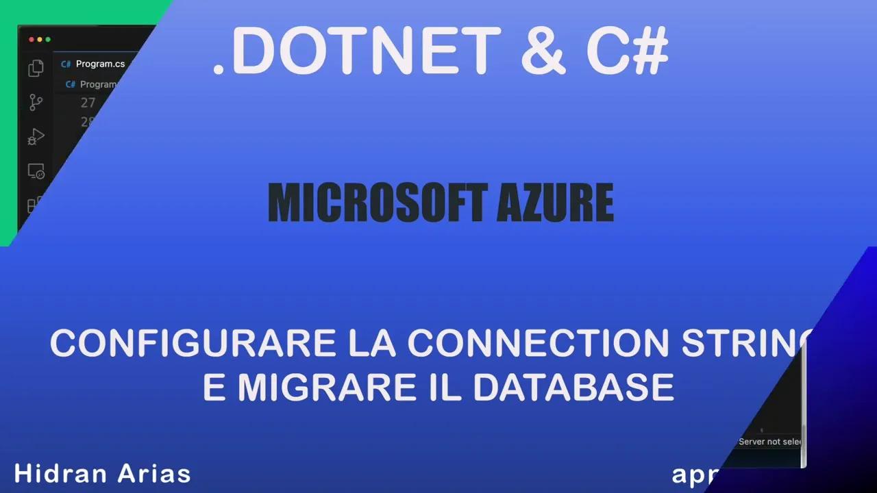 07-Configurare Connection Strings come Variabili di Ambiente in Azure ... 07-Configurare Connection Strings come Variabili di Ambiente in Azure ...