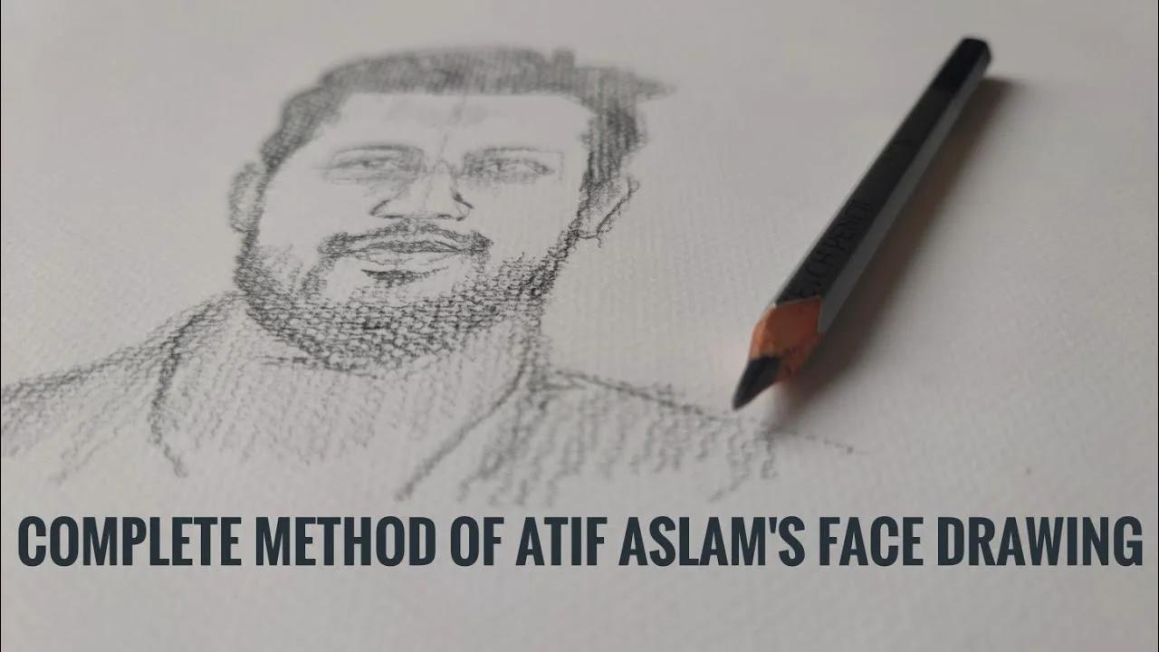 How to draw Atif Aslam's Face Sketch with complete method,