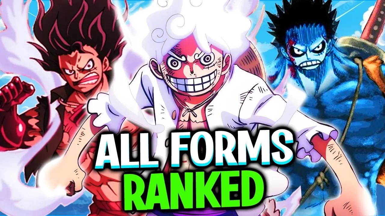 ALL of Luffy’s Forms RANKED & EXPLAINED | Sun God, Gear 4, Pirate King ...