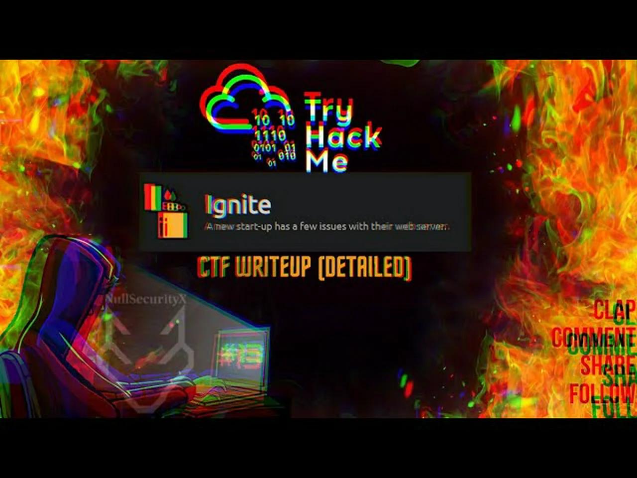 Ignite Tryhackme Ctf Walkthrough With Detailed Exploitation Steps