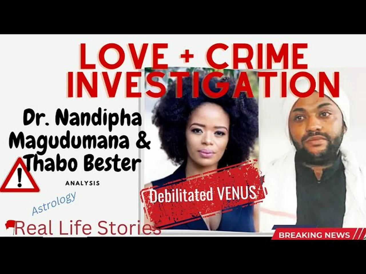 [CELEBRITY SYNASTRY] Dr. Nandipha Magudumana and Thabo Bester | Love & CRIME | by Synastry Expert