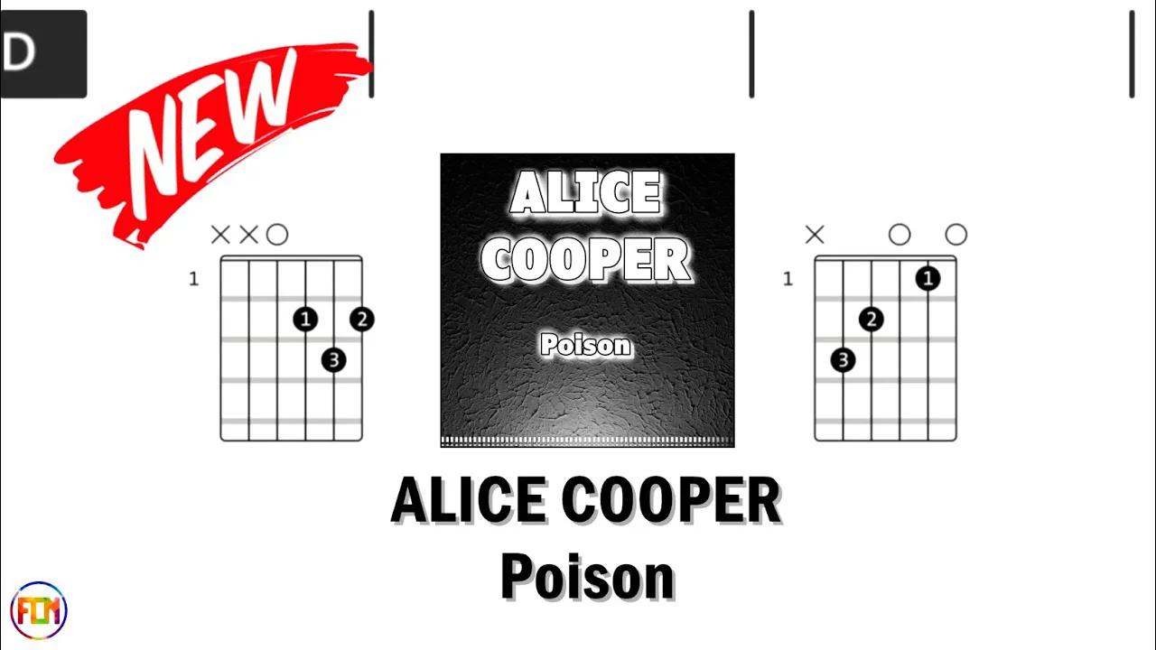 ALICE COOPER Poison FCN GUITAR CHORDS & LYRICS