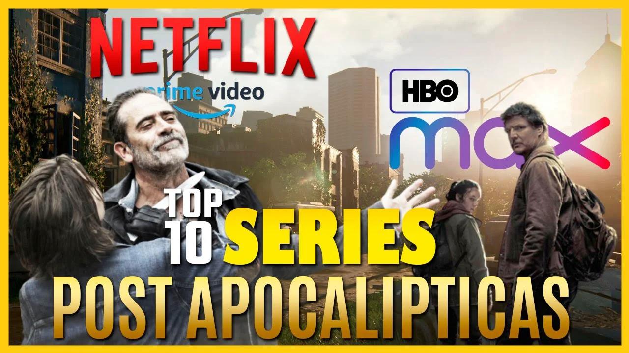 10 Mejores Series Post Apocalípticas NETFLIX, HBO Max, Amazon Prime ...