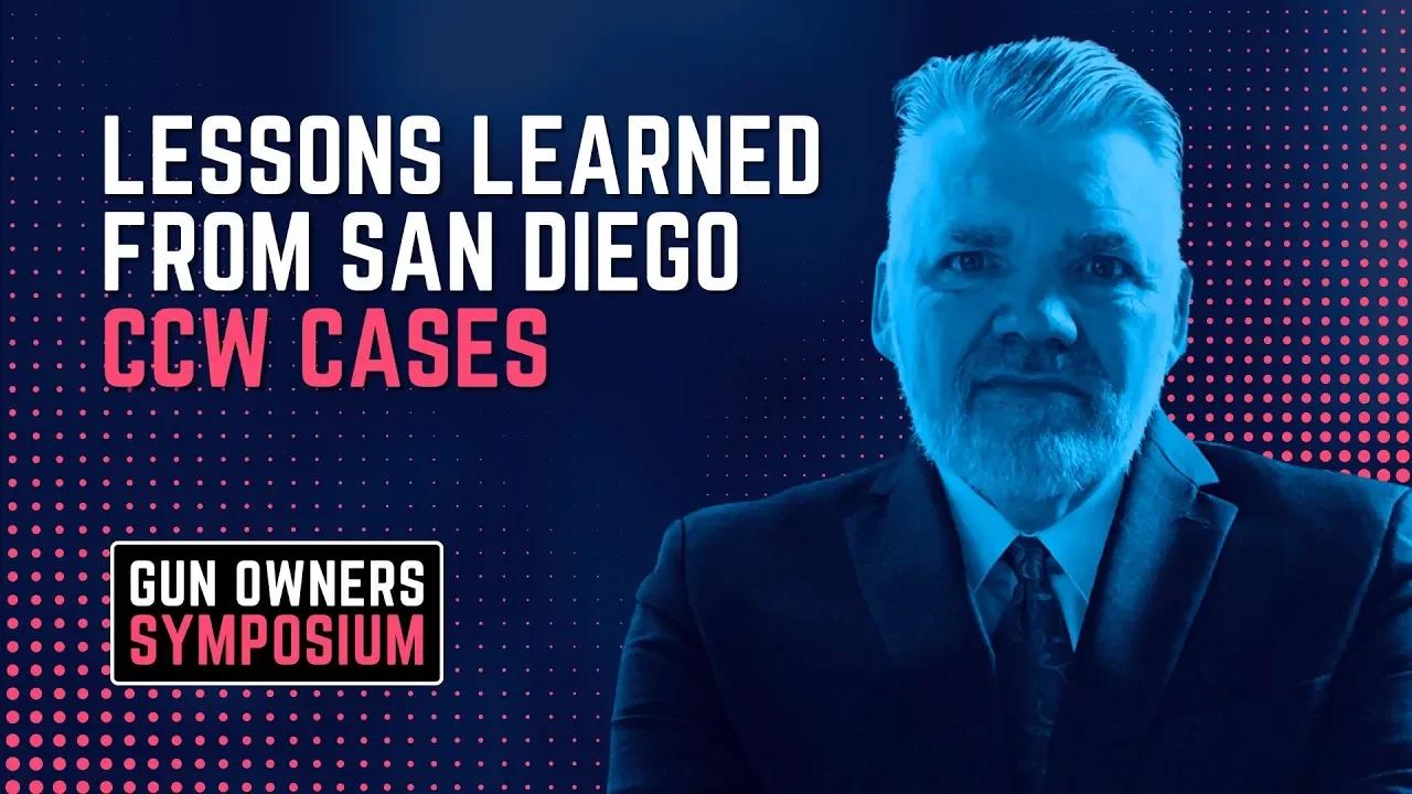Lessons Learned from San Diego CCW Cases