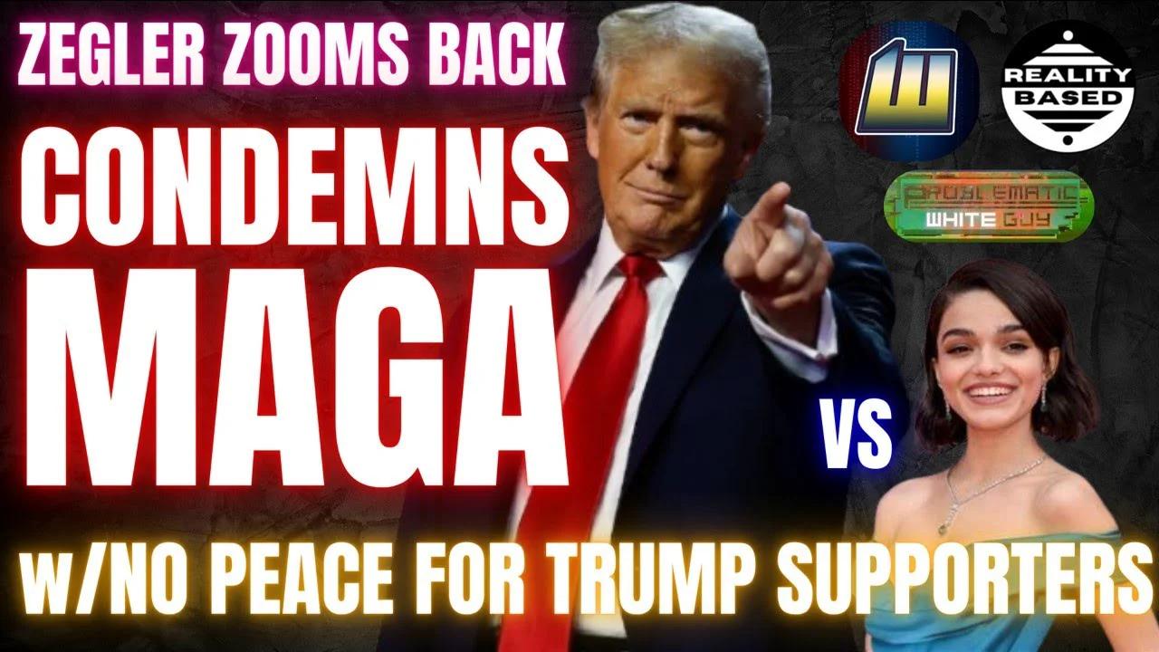 Rachel Zegler Zooms Back, Condemns MAGA w/No Peace For Trump Supporters