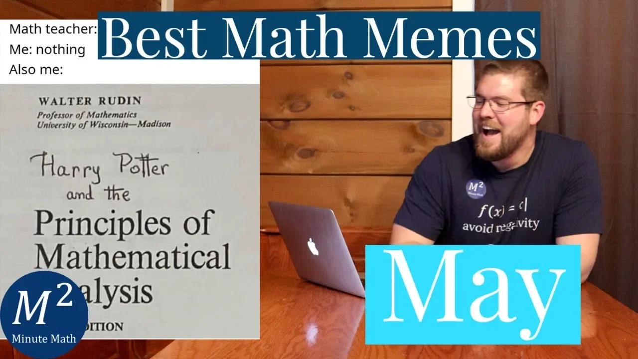 The Best Math Memes Math 2021 | Math Memes | Minute Math