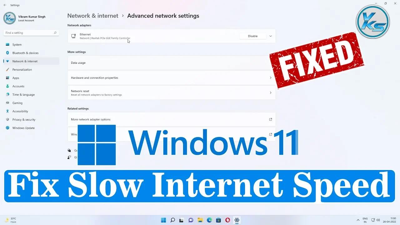 How To Fix Slow Internet Speed in Windows 11