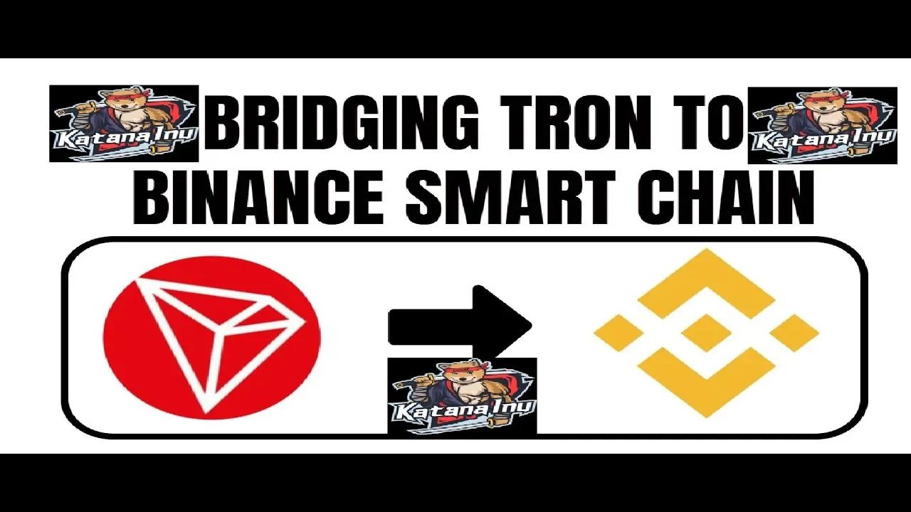 HOW TO BRIDGE TOKENS FROM TRONPAD LAUNNCHPAD TO SELL ON PANCAKESWAP ( KATANA INU )