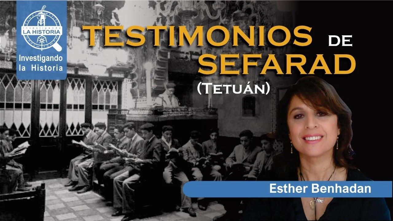Sefarad: Testimonios de los Judíos de Tetuán